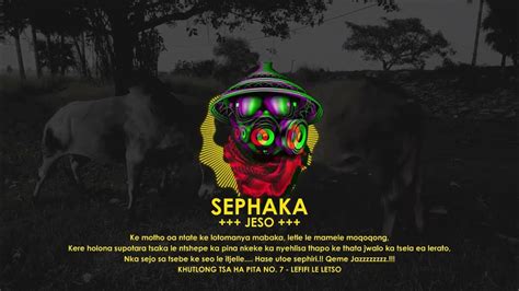 Sephaka Jeso Youtube