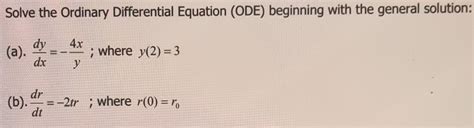 Solved Solve The Ordinary Differential Equation ODE Chegg Com