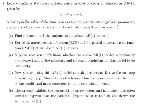 Solved Lets Consider A Stationary Autoregressive Process Of