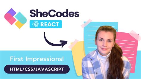 👩‍💻 shecodes react coding bootcamp first impressions 8 weeks 20