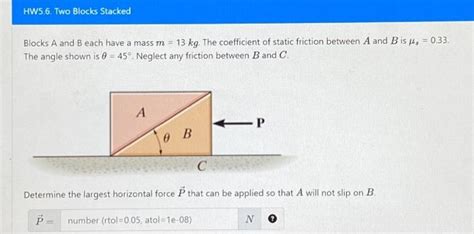 solved hw5 6 two blocks stacked blocks a and b each have a