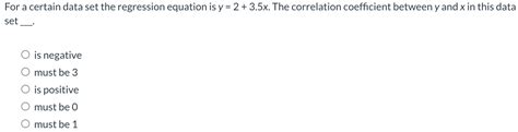 solved for a certain data set the regression equation is
