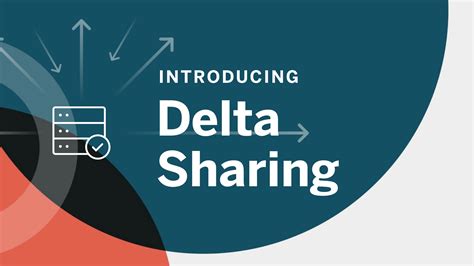 Meet Delta Sharing Access More Data With Secure Open Source Data Sharing