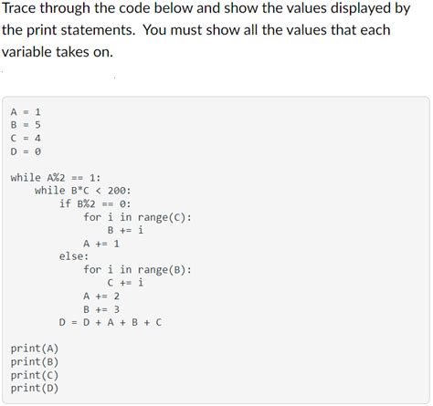 solved trace through the code below and show the values