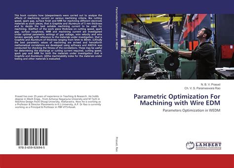 Parametric Optimization For Machining With Wire Edm Parameters Optimization In Wedm Prasad N