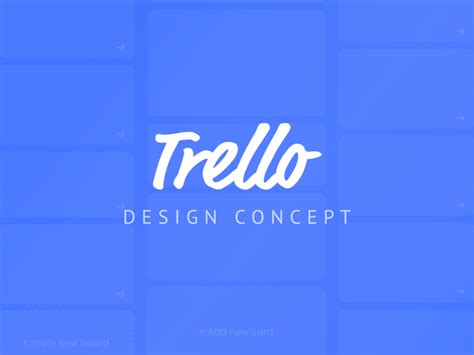 Trello Design Concept Uistoredesign Trello Design Concept Uistoredesign