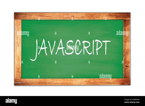 javascript text written on green wooden frame school blackboard stock