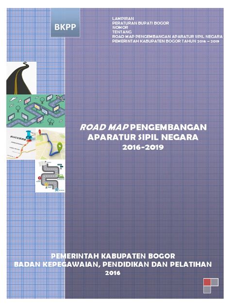 Road Map Pengembangan Asn Pemerintah Kabupaten Bogor Tahun 2016 2019 Pdf