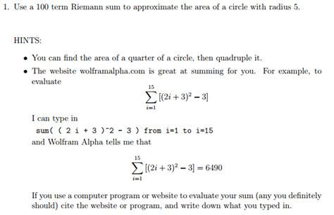 Solved Use A 100 Term Riemann Sum To Approximate The Area Of