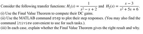 Solved Consider The Following Transfer Functions