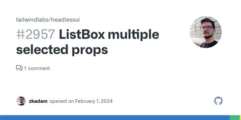 Listbox Multiple Selected Props · Issue 2957 · Tailwindlabsheadlessui
