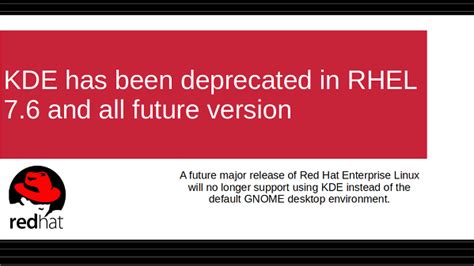 KDE Has Been Deprecated In RHEL 7 6 And Future Version Of RHEL NixCraft WIREDGORILLA
