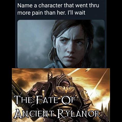 Rylanor Deserved Better Than All Of Us Rwarhammer40k
