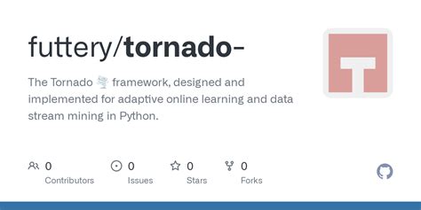 Github Futterytornado The Tornado Framework Designed And Implemented For Adaptive Online