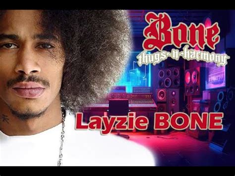 Layzie Bone Talks About New Bone Thugs Album Bonethugsnharmony Youtube