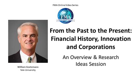 From The Past To The Present Financial History Innovation And Corporations William Goetzmann