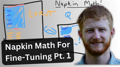 Napkin Math For Fine Tuning Parlance