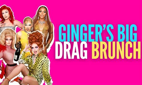 Gingers Big Drag Bottomless Brunch 3 5pm Tickets From £5557 Jun