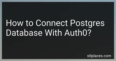 How To Connect Postgres Database With Auth0 In 2025