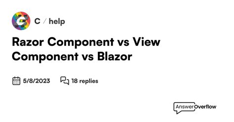 Razor Component Vs View Component Vs Blazor C