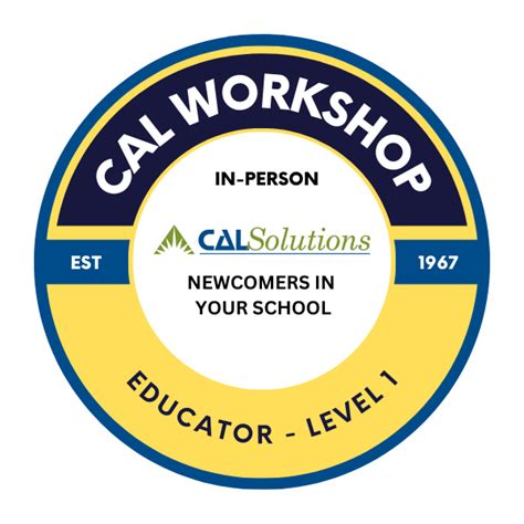 Cal Workshop Newcomers Educator Level 1 In Person Credly