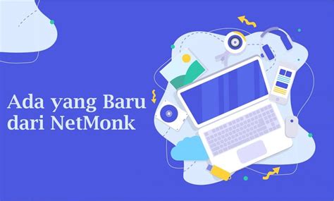 ada yang baru dari netmonk netmonk