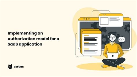 Implementing An Authorization Model For A Saas Application Cerbos