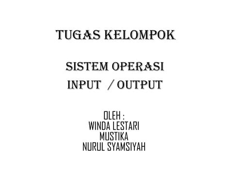 SISTEM OPERASI INPUT / OUTPUT - ppt download