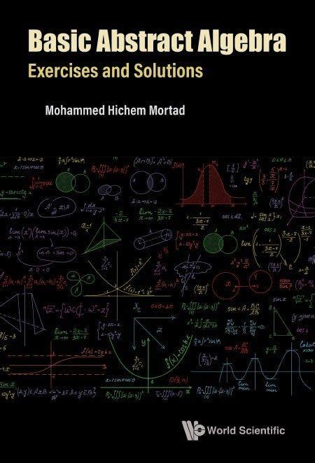 Abstract Algebra Unlocking The Secrets Of Mathematical Structure