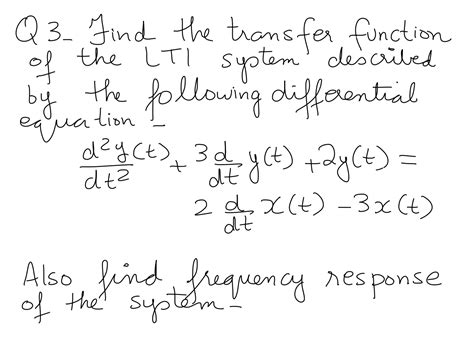 Solved Q Find The Transfer Function Of The T Syotem Chegg Com