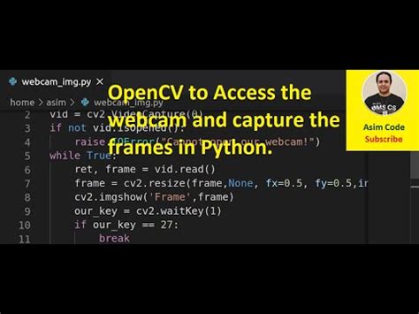 OpenCV To Access The Webcam And Capture The Frames In Python YouTube