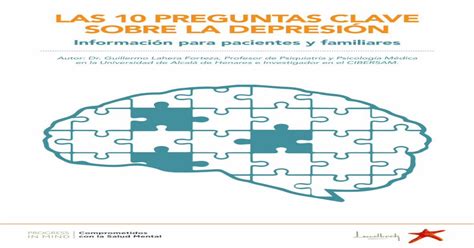 LAS 10 PREGUNTAS CLAVE SOBRE LA DEPRESIÓN · 6 LAS 10 PREGUNTAS CLAVE SOBRE LA DEPRESIÓN nina, la ...
