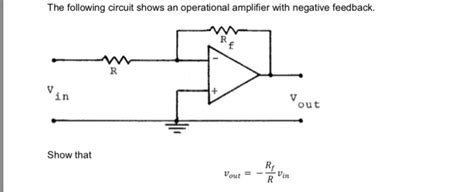 Solved The Following Circuit Shows An Operational Amplifier Chegg