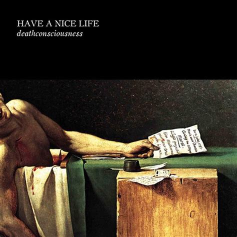 Have A Nice Life Deathconsciousness — Madame Zuzus