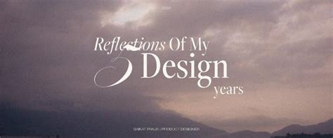 Saikat Panja On Linkedin Reflections Of My 5 Design Years