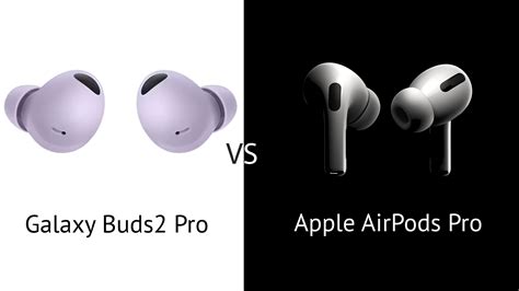 Samsung Galaxy Buds Vs Airpods Pro Which One