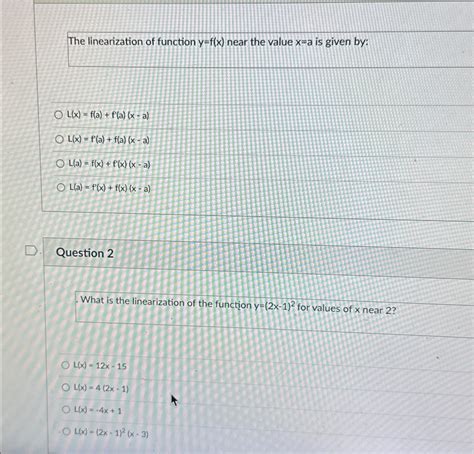 Solved The Linearization Of Function Y F X ﻿near The Value