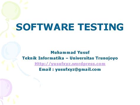 software testing muhammad yusuf teknik informatika universitas trunojoyo