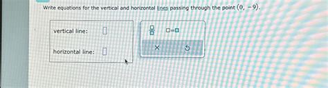 Solved Write Equations For The Vertical And Horizontal Lines Chegg