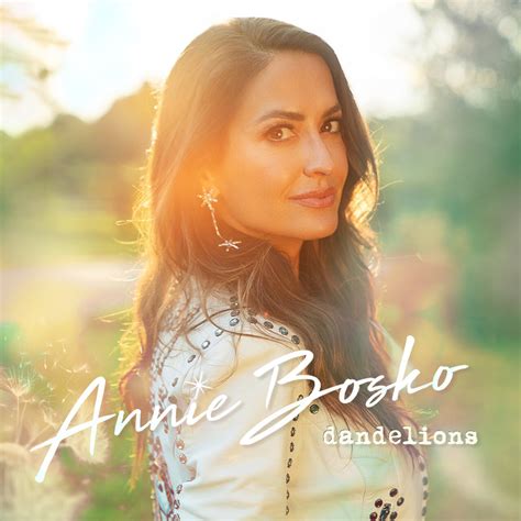 Dandelions Cds 2023 Country Annie Bosko Download Country Music
