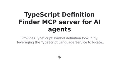 Typescript Definition Finder Mcp Server For Ai Agents