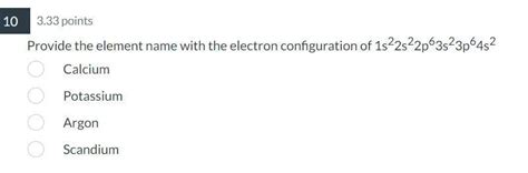 [free] Provide The Element Name With The Electron Configuration Of