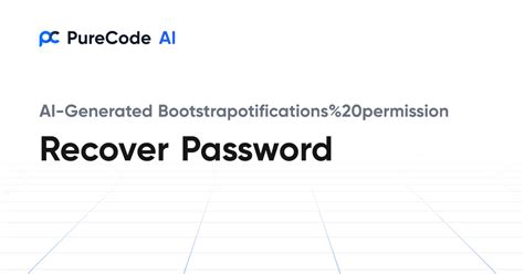 Build Great Bootstrapotifications20permission Recover Password