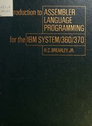 Introduction To Assembler Language Programming For The IBM System 360 370 Brearley Harrington