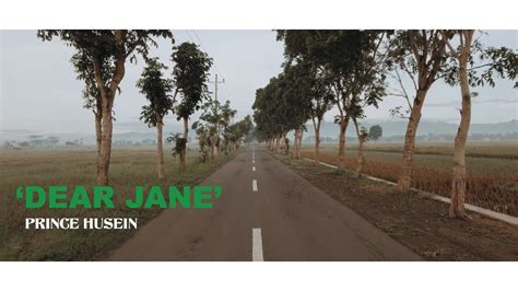 Prince Husein Dear Jane Official Lyrics Video Youtube