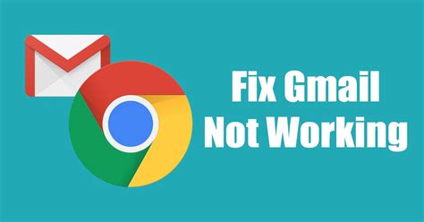 10 best ways to fix gmail not working in chrome