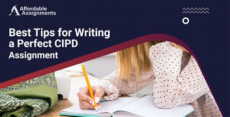 Best Tips For Writing A Perfect Cipd Assignment