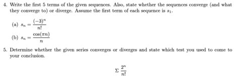 solved 4 write the first 5 terms of the given sequences