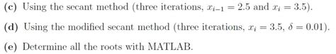 Solved Determine The Highest Real Root Of F X 2 3 6x2