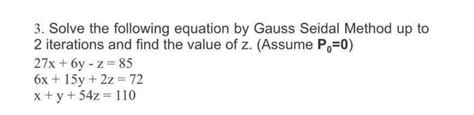 solved 3 solve the following equation by gauss seidal
